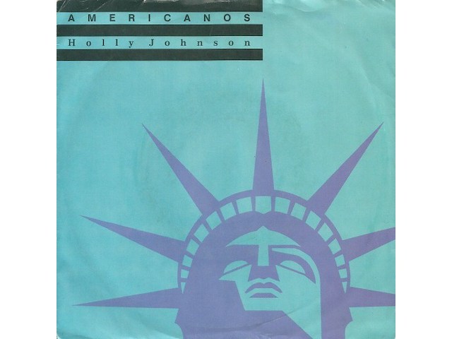 Holly Johnson – Americanos Vinyl, 7`, 45 RPM, Single