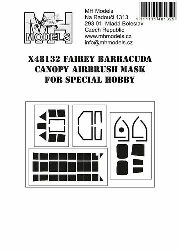 MH Models X48132 Fairey Barracuda - Canopy Airbrush Mask For Special Hobby