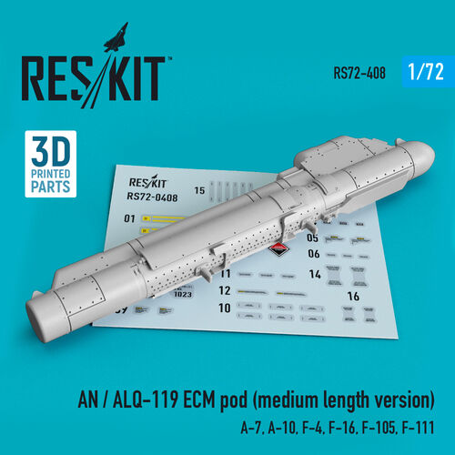 RES/KIT 72-0408 AN / ALQ-119 ECM Pod (Medium Length Version) (A-7, A-10, F-4, F-16, F-105, F-111) (3D Printing)