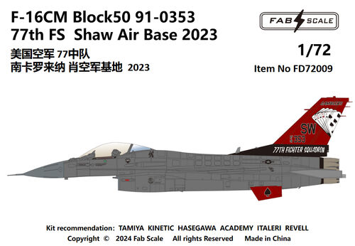 Fab Scale FD72009 Lockheed Martin F-16 C Block 50 - USAF 77th FS Shaw Air Base 2023