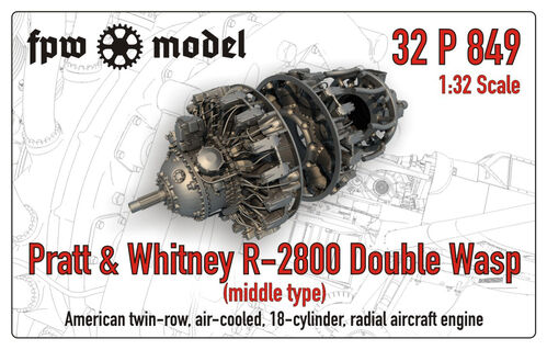 FPW Model 32P849 Pratt And Whitney R-2800 Double Wasp (Middle Type)