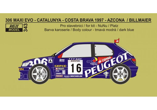 Rejimodel 343 Peugeot 306 Maxi EVO - 1997 Rally Catalunya - Azcona / Billmaier (for NuNu and Platz Kits)