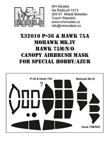 MH Models X32010 P-36 & Hawk75 & Mohawk 75 & Hawk 75M-N-O canopy airbrush mask
