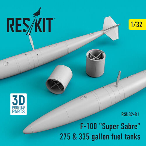 RES/KIT U32-0081 F-100 "Super Sabre" 275 & 335 gallon fuel tanks