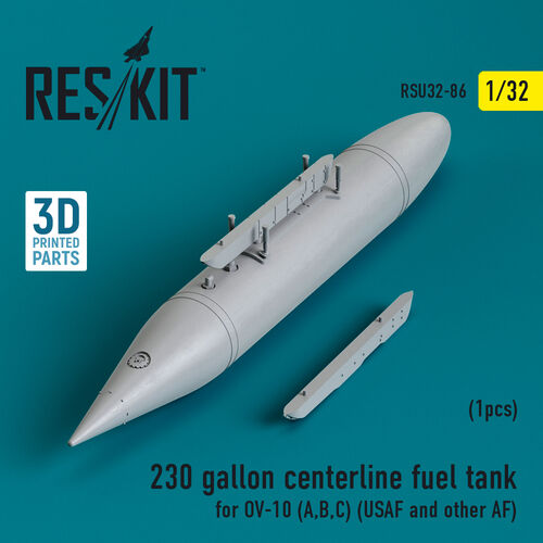 RES/KIT U32-0086 230 Gallon Centerline Fuel Tank For OV-10 (A, B, C) (USAF And Other AF) (1pc) (3D Printed)