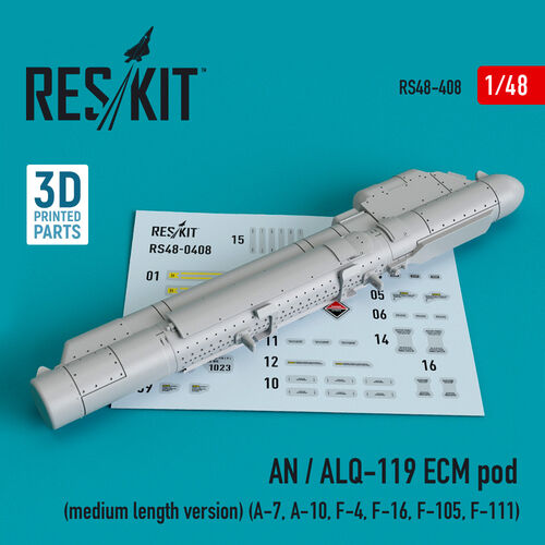 RES/KIT 48-0408 AN / ALQ-119 ECM Pod (Medium Length Version) (A-7, A-10, F-4, F-16, F-105, F-111) (3D Printing)