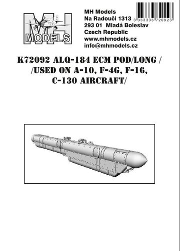 MH Models K72092 ALQ-184 ECM Pod (Long) (Used On A-10, F-4G, F-16, C-130 Aircraft)
