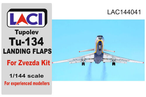 LACI 144041 Tu-134 Landing Flaps for Zvezda kit