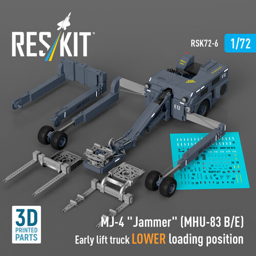 RES/KIT K72-0006 MJ-4 'Jammer' (MHU-83 B/E) Early Lift Truck LOWER Loading Position (3D Printed Model Kit)