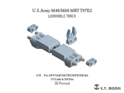 ET Model P35-074 U.S.Army M48/M60 MBT T97E2 Workable Track (3D Printed) (For AFV/Takom/Trumpeter Kit)