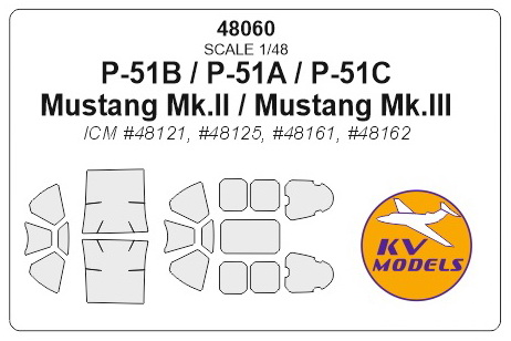 KV Models 48060 P-51B / P-51A / P-51C / Mustang Mk.II / Mustang Mk.III (ICM)