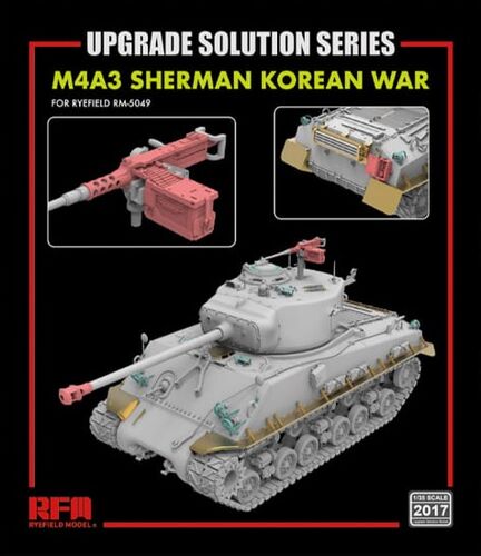 Rye Field Model RM-2017 Upgrade Solution Series for M4A3 Sherman Korean War