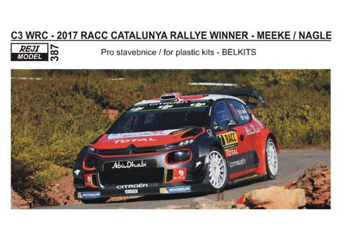 Rejimodel 387 Citroen C3 WRC - 2017 RACC Catalunya winner - Meeke / Nagle (for Belkits Kits)