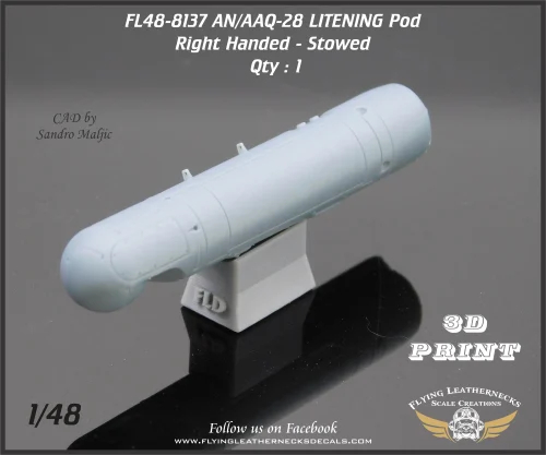 Flying Leathernecks 48-8137 AN/AAQ-28 LITENING Pod - Right, Stowed (3D-Printed)