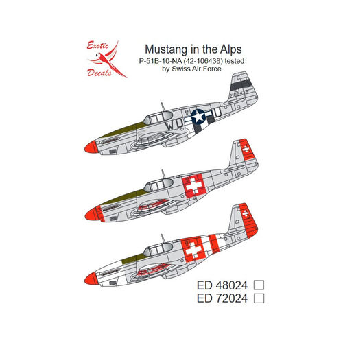Exotic Decals 72024 Mustang In The Alps P-51B-10-NA (42-106438) Tested By Swiss Air Force