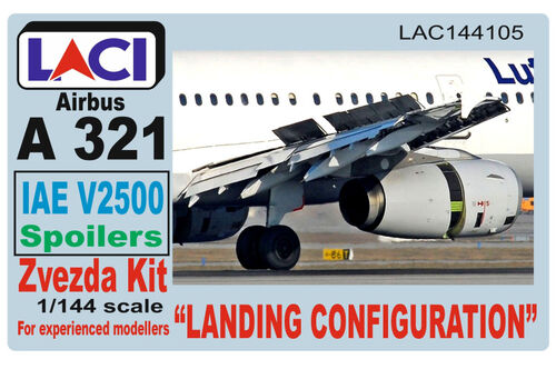 LACI 144105 Airbus A321 with IAE V2500 Spoilers Landing Configuration for Zvezda kit