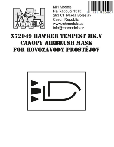 MH Models X72049 Hawker Tempest Mk.V Canopy Airbrush Mask For Kovozavody Prostejov