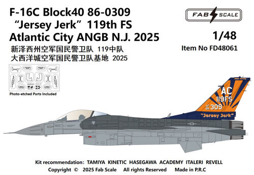 Fab Scale FD48061 Lockheed Martin F-16 C Block 40 - 86-0309 USAF "Jersey Jerk" 19th FS Atlantic City ANGB N.J. (2025) Photo-etched Parts Included