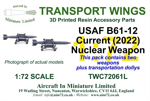 Aircraft In Miniature Ltd TWC72061L USAF/USN B61-12 Current Nuclear Weapon