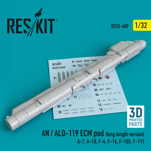 RES/KIT 32-0409 AN / ALQ-119 ECM Pod (Long Length Version) (A-7, A-10, F-4, F-16, F-105, F-111) (3D Printing)