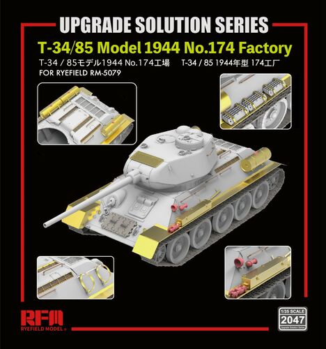 Rye Field Model RM-2047 Upgrade Solution Series for RM-5079 T-34/85 Model 1944 No.174 Factory