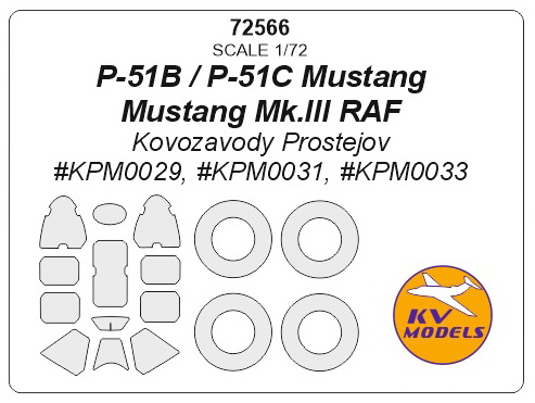 KV Models 72566 P-51B / P-51C Mustang / Mustang Mk.III RAF (Kovozavody Prostejov) + wheels masks