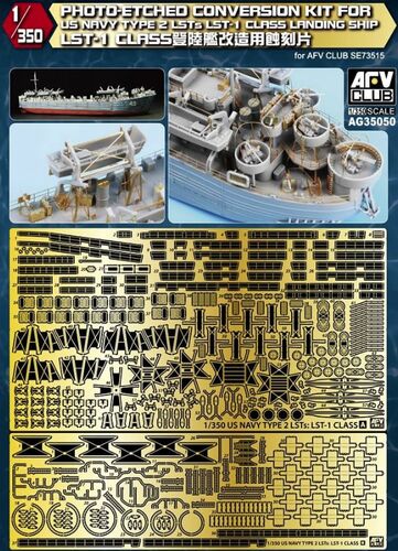 AFV Club AG35050 US Navy Type 2 LSTs LST-1 Class Landing Ship Photo-Etched Conversion Kit For LST-1 Class