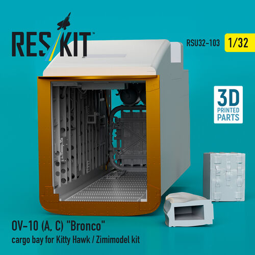 RES/KIT U32-0103 OV-10 (A, C) 'Bronco' Cargo Bay For Kitty Hawk / Zimimodel Kit (3D Printed)