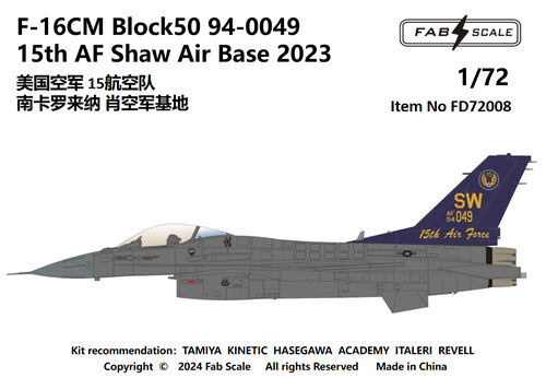 Fab Scale FD72008 Lockheed Martin F-16 C Block 50 - USAF 15th AF Shaw Air Base 2023