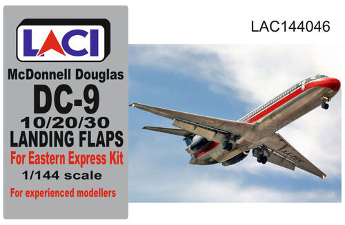 LACI 144046 DC-9 10/20/30 Landing Flaps for Eastern Express Kit