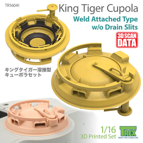 T-Rex Studio 16041 King Tiger Cupola Weld Attached Type Without Drain Slits