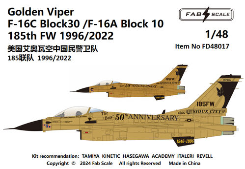 Fab Scale FD48017 Lockheed Martin F-16 C Block 30 / F-16 A Block 10 - USAF Golden Viper 185th FW 1996/2022