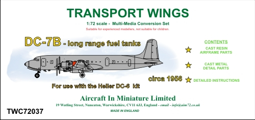 Aircraft In Miniature Ltd TWC72037 Douglas DC-7 B - Long Range Fuel Tanks (for Heller Douglas DC-6 kits)