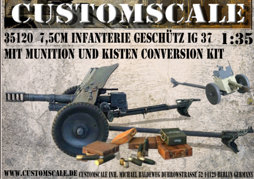 Custom scale 35120 7.5cm Infantry Gun IG37 with Ammo and Case Conversion Kit