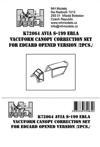 MH Models K72064 Avia S-199 Erla vacuform canopy correction set for Eduard opened version 2pcs.