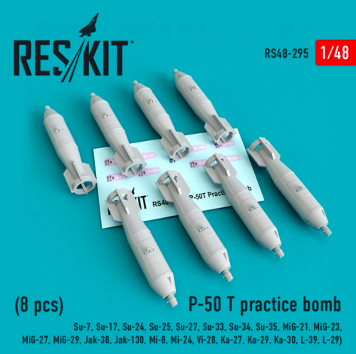 DISCONTINUED RES/KIT 48-0295 P-50 T practice bomb 8 pcs Su-7, Su-17, Su-24, Su-25, Su-27, Su-33, Su-34, Su-35, MiG-21, MiG-23, MiG-27, MiG-29, Jak-38, Jak-130, Mi-8, Mi-24, Vi-28, Ka-27, Ka-29, Ka...