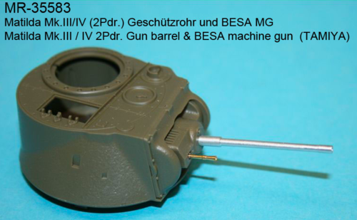 MR Modellbau 35583 Matilda Mk.III / IV 2Pdr. Gun barrel & BESA machine gun