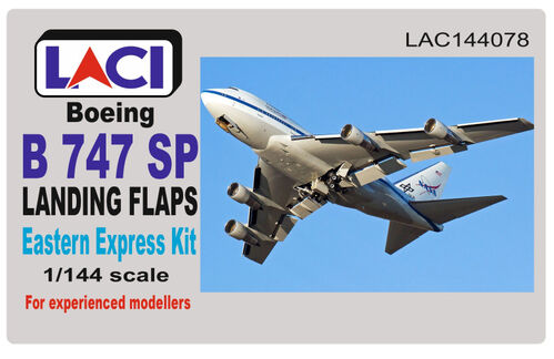 LACI 144078 Boeing 747 SP Landing Flaps for Eastern Express Kit