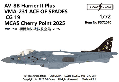 Fab Scale FD72070 McDonnell Douglas AV-8 B Harrier II Plus - VMA-231 ACE OF SPADES CG 19 MCAS Cherry Point (2025)