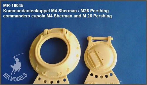 MR Modellbau 16045 Commanders Cupola M4 Sherman And M26 Pershing