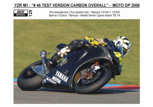 Rejimodel 129 Yamaha YZR M1 - Moto GP 2006 Test Version - Carbon # 46 (for Tamiya Kits)