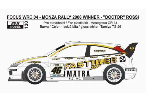Rejimodel 130 Ford Focus WRC 04 - Monza Rally 2006 Winner (for Hasegawa Kits)