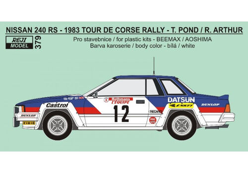 Rejimodel 379 Nissan 240 RS - 1983 Tour de Corse - Pond / Arthur (for Beemax and Aoshima Kits)