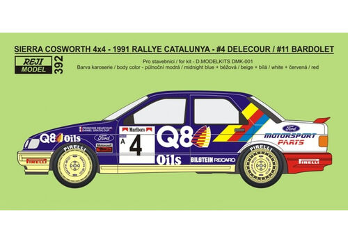 Rejimodel 392 Ford Sierra Cosworth 4x4 - 1991 Rally Catalunya - #4 Delecour / #11 Bardolet (for D.Modelkits Kits)