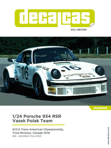 Decalcas DEC061 Porsche 934 RSR Team Vasek Polak sponsored by First National City Travellers Checks 1976 (for Tamiya and Revell Kits)