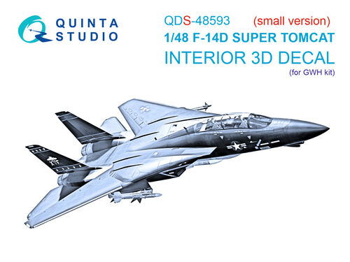 Quinta Studio QDS48593 Grumman F-14 D Super Tomcat - 3D-Printed & Coloured Interior on Decal Paper (for GWH Kits / Small Version)