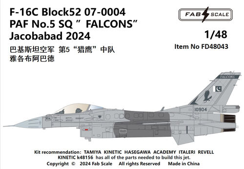 Fab Scale FD48043 Lockheed Martin F-16 C Block 52 - 07-0004 PAF No.5 SQ 'FALCONS' Jacobabad (2024)