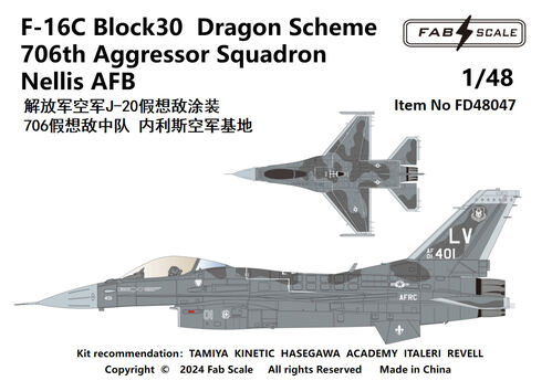 Fab Scale FD48047 Lockheed Martin F-16 C Block 30 - Dragon Scheme706th Aggressor Squadron Nellis AFB