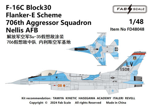 Fab Scale FD48048 Lockheed Martin F-16 C Block 30 - Flanker-E Scheme 706th Aggressor Squadron Nellis AFB