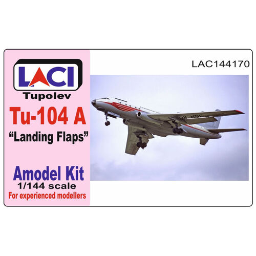 LACI 144170 Tu-104 A 'Landing Flaps' (For A-Model Kit)